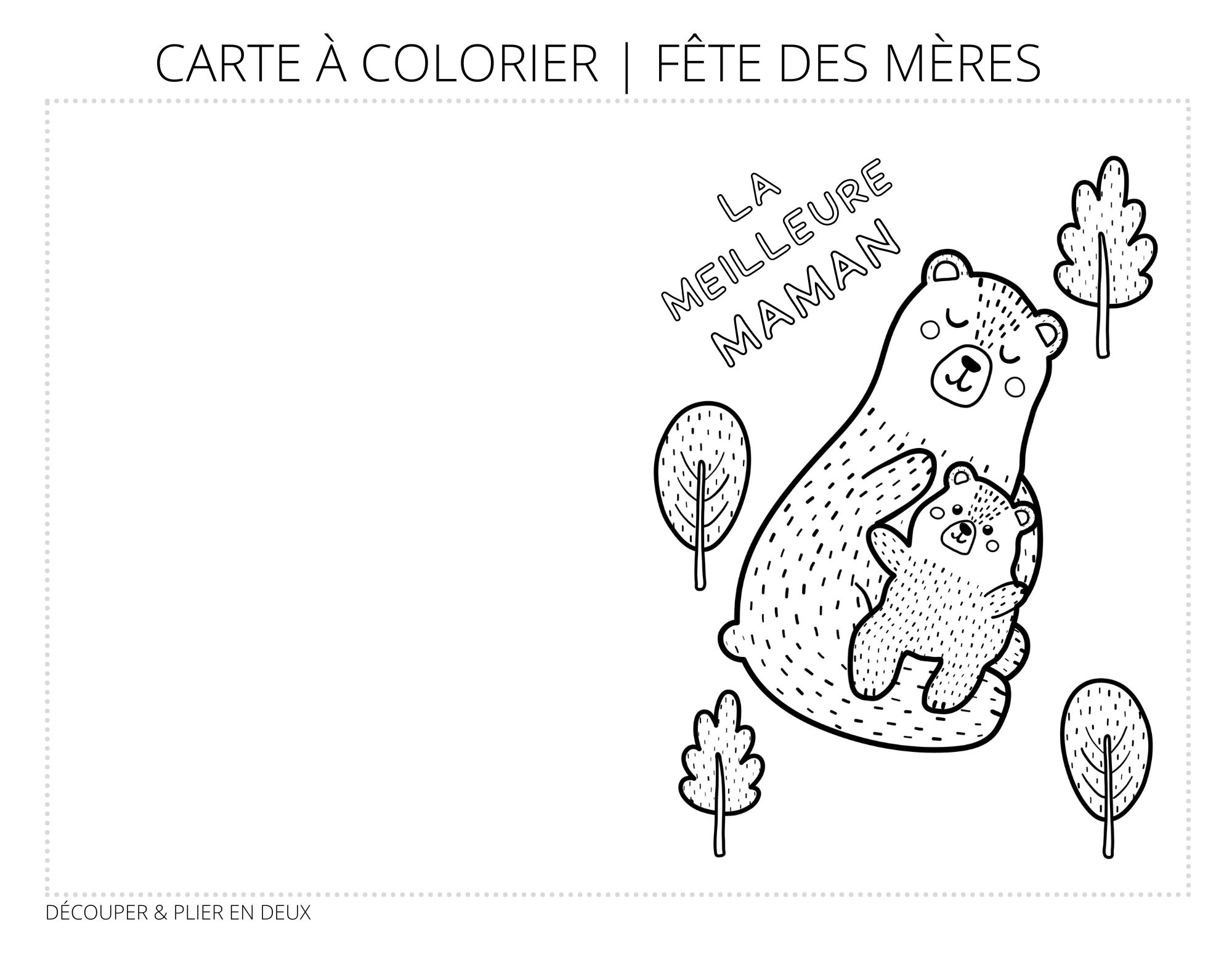 Cartes à colorier | Fête des mères – Moi mes folies